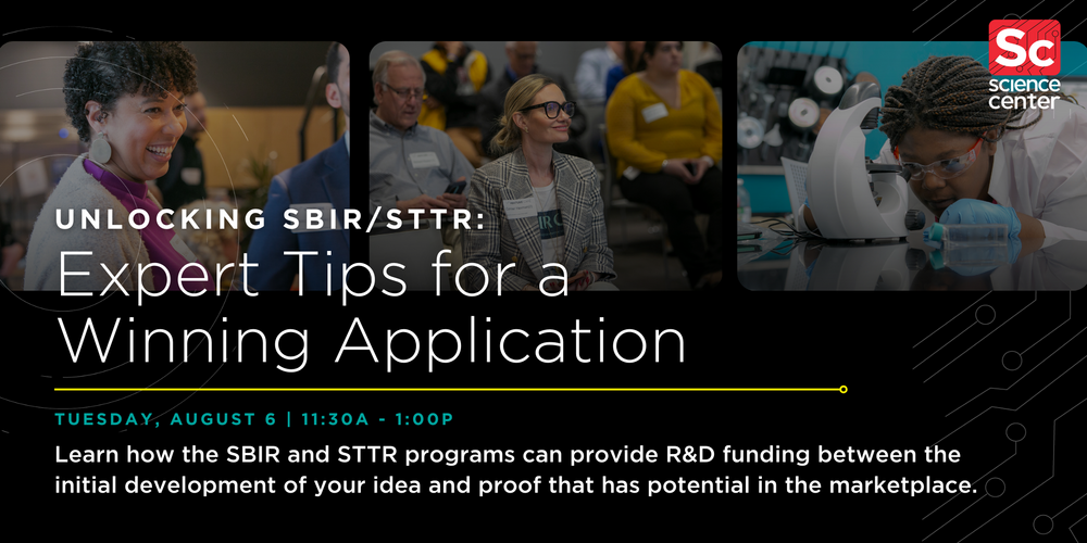 Science Center | Unlocking SBIR/STTR: Expert Tips for a Winning…