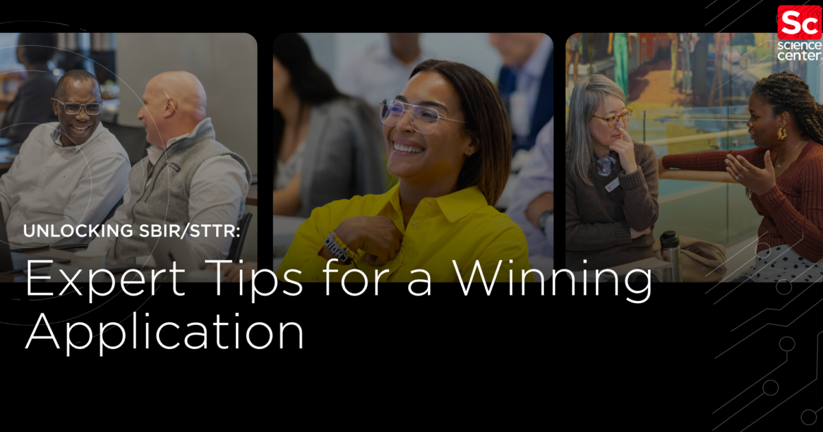 Science Center | Unlocking SBIR/STTR: Expert Tips for a Winning…