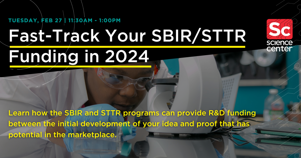 Science Center | Fast-Track Your SBIR/STTR Funding in 2024